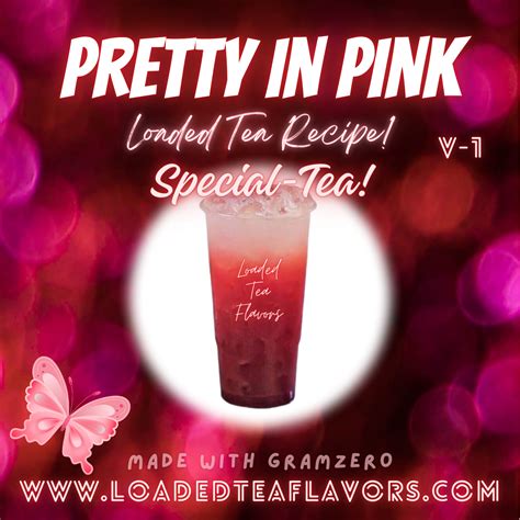 Pretty In Pink 🌺💅 Specialty Diy Loaded Tea Recipe Loaded Tea Flavors