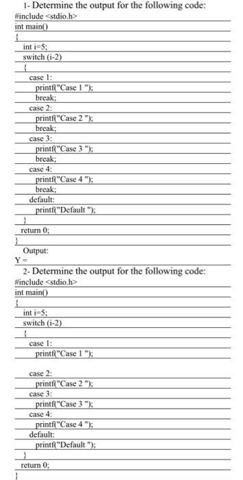 Solved 1 Determine The Output For The Following Code Chegg