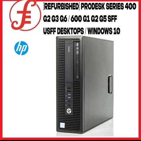 Refurbished HP ProDesk Series 400 G2 G3 G6 600 G1 G2 G5 SFF USFF Desktops Windows 10