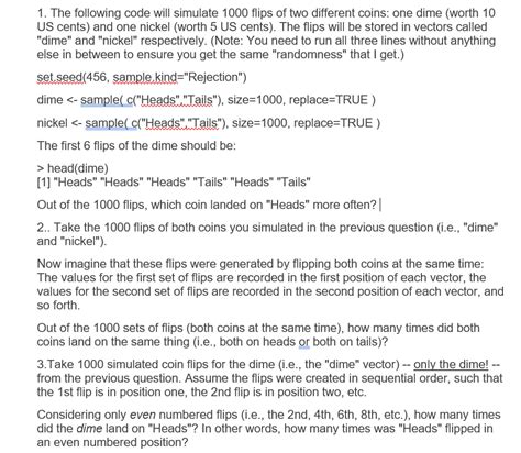 1 The Following Code Will Simulate 1000 Flips Of Two