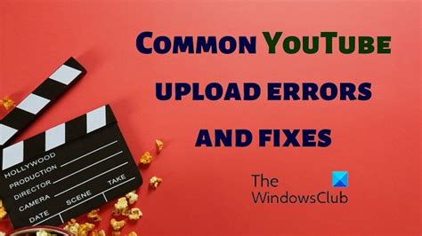 Fix Common Youtube Upload Errors