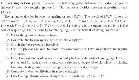 11 An Inspection Game Consider The Following Game