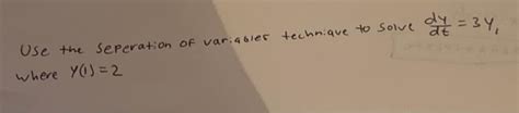 solved use the seperation of variables technique to solve