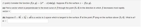 Solved Consider The Function F X Y E Z X Sin Y