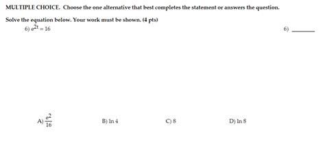 Solved Multiple Choice Choose The One Alternative That Best