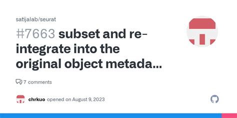 Subset And Re Integrate Into The Original Object Metadata And Activeident · Issue 7663