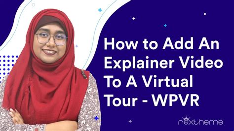 How To Add Explainer Videos To Your Virtual Tours Using Wpvr Youtube