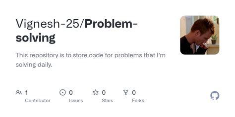 Github Vignesh 25problem Solving This Repository Is To Store Code For Problems That Im