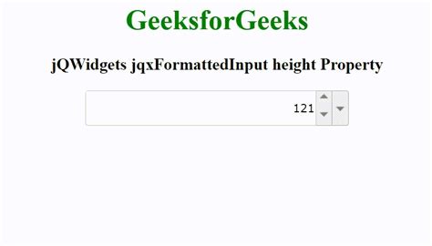 jqwidgets jqxformattedinput height property geeksforgeeks