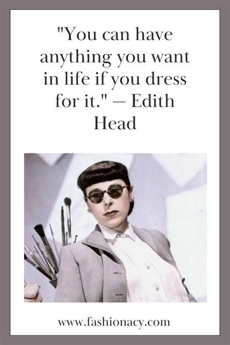 Edith Head Quotes 22 Fashion Quotes To Inspire You This 2022 Current