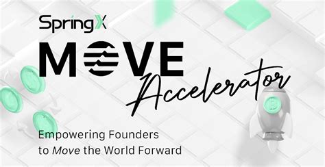 Springx Move Accelerator：move Forward Empower Behind By Buidler Dao