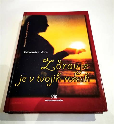 Devendra Vora Zdravje Je V Tvojih Rokah