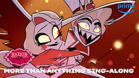 More Than Anything Sing Along Hazbin Hotel Prime Video Youtube Music