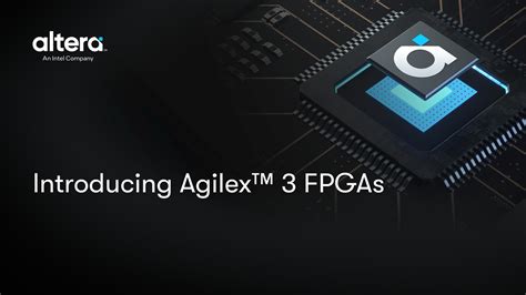Agilex® 3 Fpga And Soc Overview B Series And C Series Macnica Americas