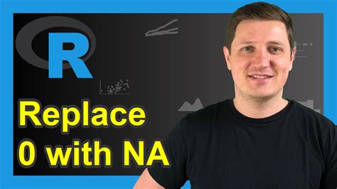 Replace 0 With NA In R Example Changing Zero In Data Frame Vector