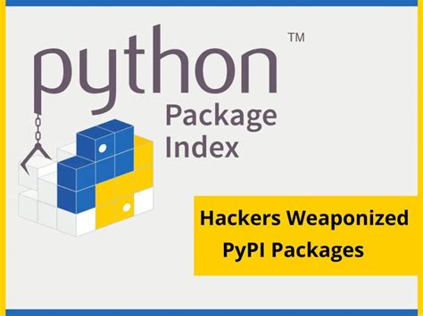 cyber security news ® on linkedin hackers weaponized pypi packages to steal sensitive information