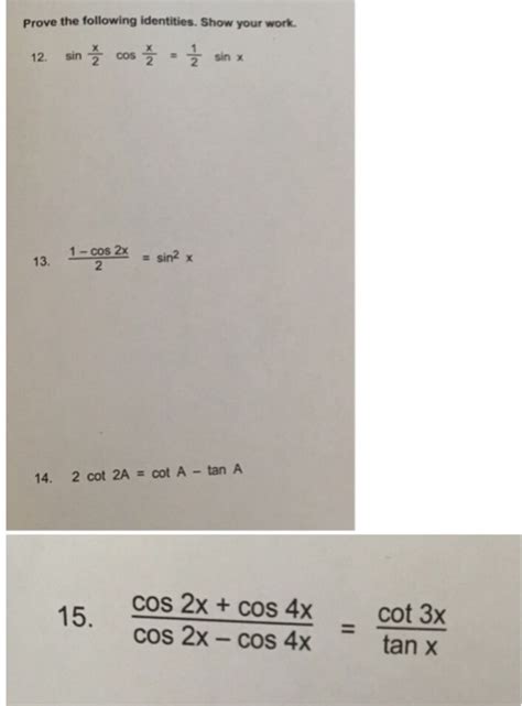 Solved Prove The Following Identities Show Your Work Chegg