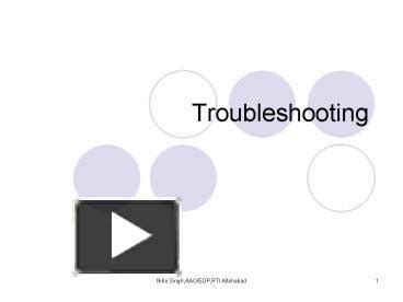 PPT Troubleshooting PowerPoint Presentation Free To View Id 668521 OGViZ