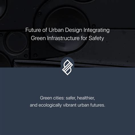 Future Of Urban Design Integrating Green Infrastructure For Safety → Scenario