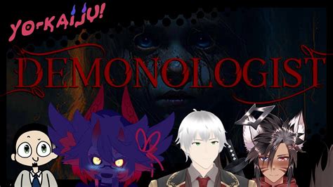 【🕯️a Yokai Hunting Yokai🕯️】• Demonologist • Part Two Youtube