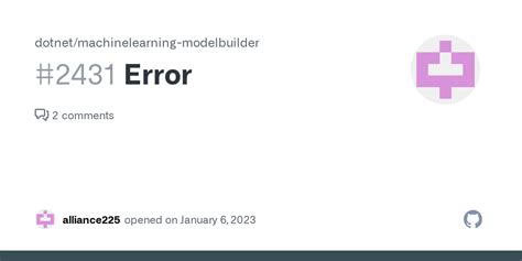 Error · Issue 2431 · Dotnetmachinelearning Modelbuilder · Github