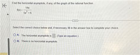 Solved Find The Horizontal Asymptote If Any Of The Graph