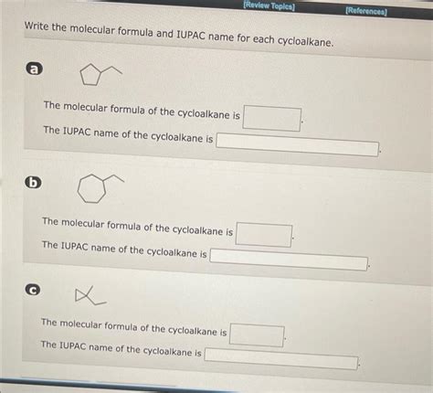 Solved Write The Molecular Formula And Iupac Name For Each