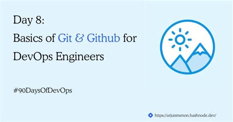 Day 8 Of 90daysofdevops Shubham Londhe Arjun Menon Posted On The Topic Linkedin
