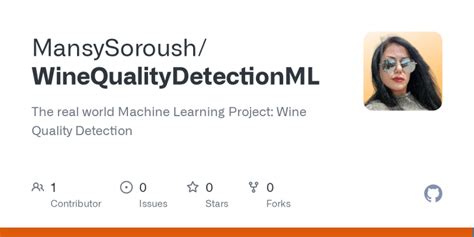 Mansoureh Soroush On Linkedin Github Mansysoroushwinequalitydetectionml The Real World Machine