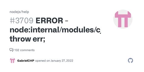 Error Nodeinternalmodulescjsloader936 Throw Err · Issue 3709