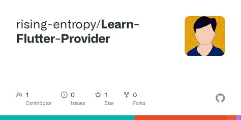 github rising entropy learn flutter provider