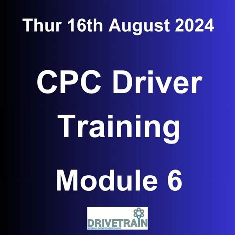 Driver Cpc Training August 2024 Module 6 Cpc Driver Training