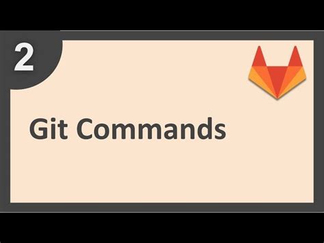 free video gitlab beginner tutorial getting started with git commands from automation step by