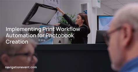 Implementing Print Workflow Automation For Photobook Creation