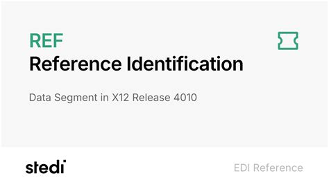 X12 Edi Ref Reference Identification Stedi
