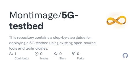 Github Montimage5g Testbed This Repository Contains A Step By Step