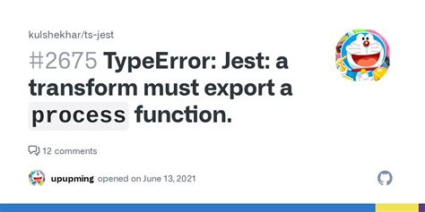 Typeerror Jest A Transform Must Export A `process` Function · Issue