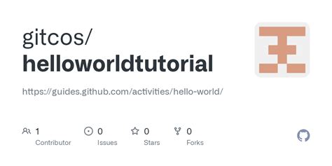 GitHub Gitcos Helloworldtutorial Https Guides Github Activities Hello World