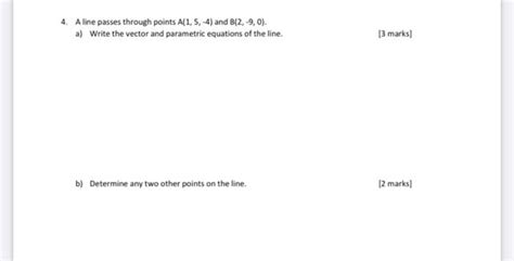 solved 4 a line passes through points a 1 5 4 and b 2
