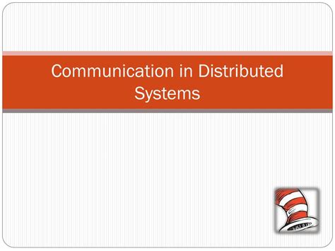 Ppt Communication In Distributed Systems Powerpoint Presentation