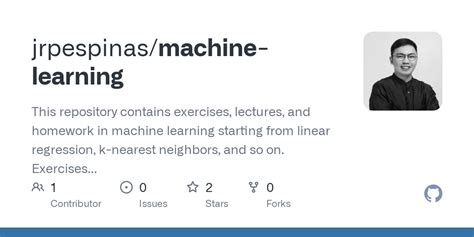 GitHub Jrpespinas Machine Learning This Repository Contains