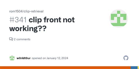 Clip Front Not Working · Issue 341 · Rom1504clip Retrieval · Github