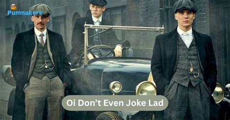 525 Dont Even Joke Lad And One Liners 2026