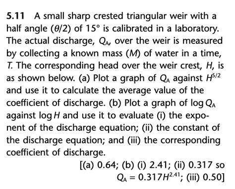 solved 5 11 a small sharp crested triangular weir with a