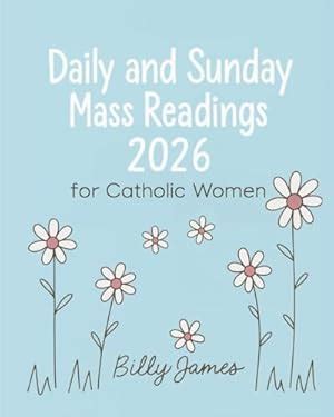 Catholic Daily And Sunday Mass Readings For 2026 Missal With