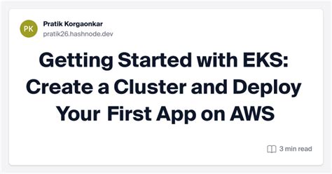 Getting Started With Eks Create A Cluster And Deploy Your First App On Aws Pratik Korgaonkar