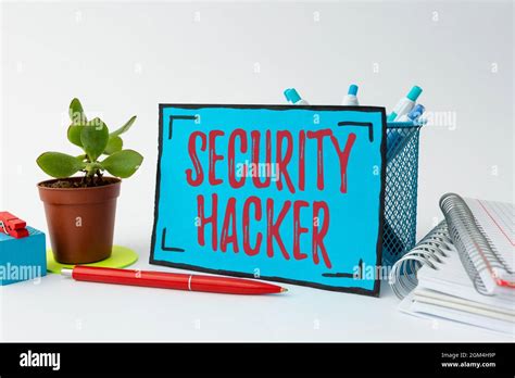 Sign Displaying Security Hacker Business Showcase Someone Who Explores Methods For Breaching