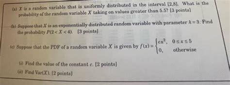 Solved A X Is A Random Variable That Is Uniformly