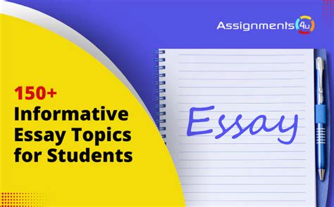 150 Informative Essay Topics For Students To Inspire 2024