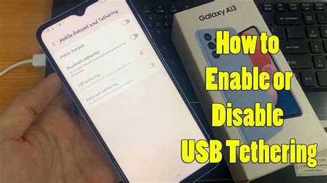 Samsung Galaxy A13 How To Enable Disable Usb Tethering Youtube